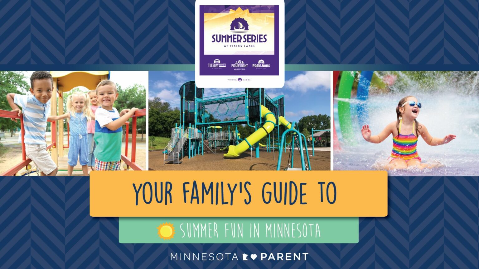 Your Guide to Summer Family Fun in Minnesota - Minnesota Parent
