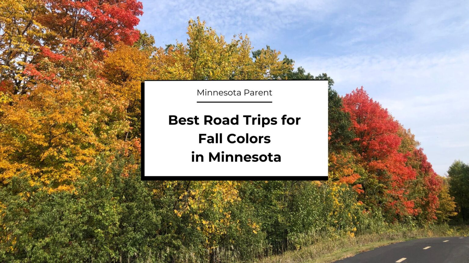 Nine of the Best Colorful Fall Road Trips in Minnesota