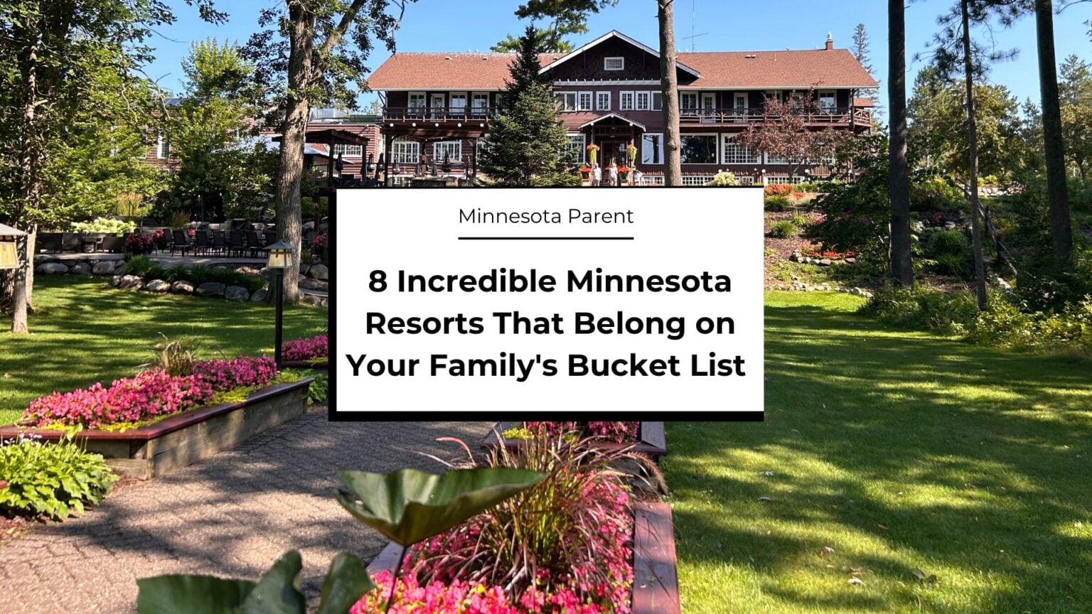 Minnesota Resorts That Belong on Your Bucket List
