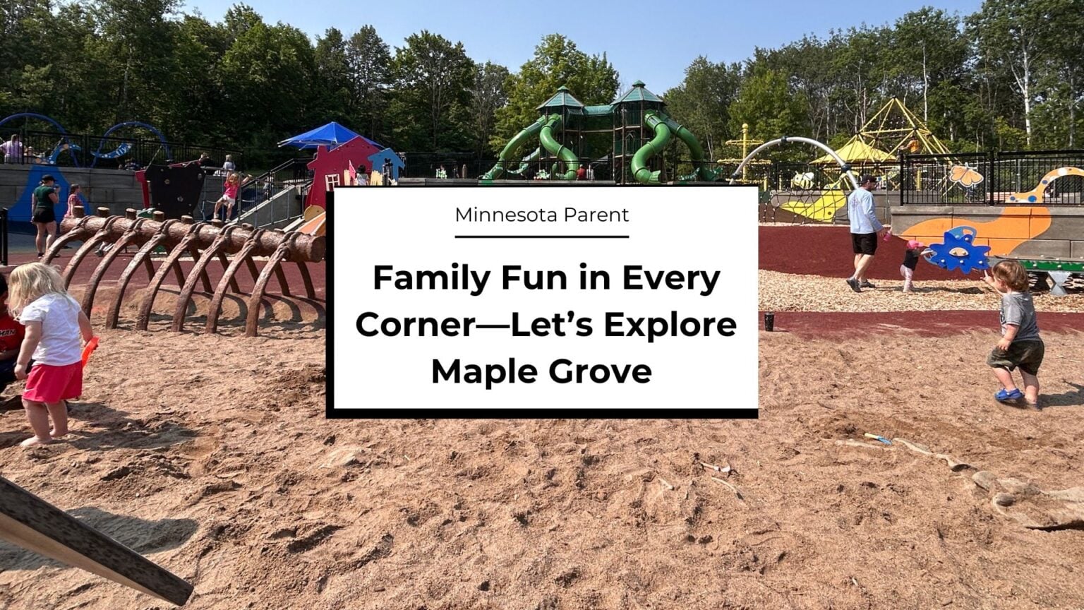 20 Best Things to Do with Kids in Maple Grove, Minnesota - Minnesota Parent