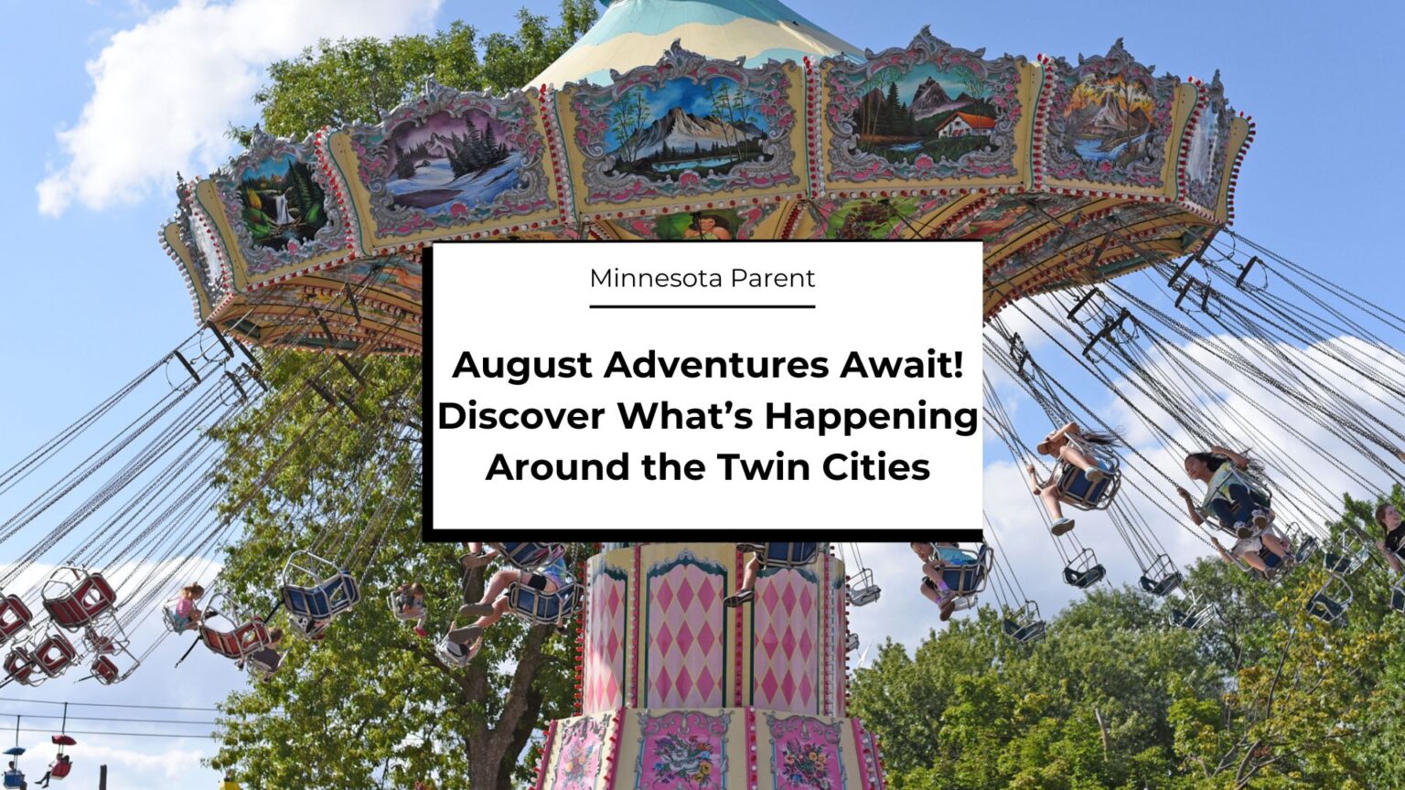 August Family Fun Events in the Twin Cities - Minnesota Parent